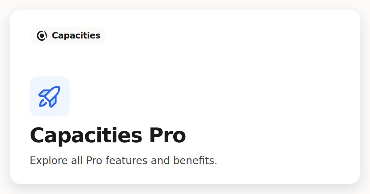 Capacities Pro - AI, Smart Queries, Calendar & More | Capacities