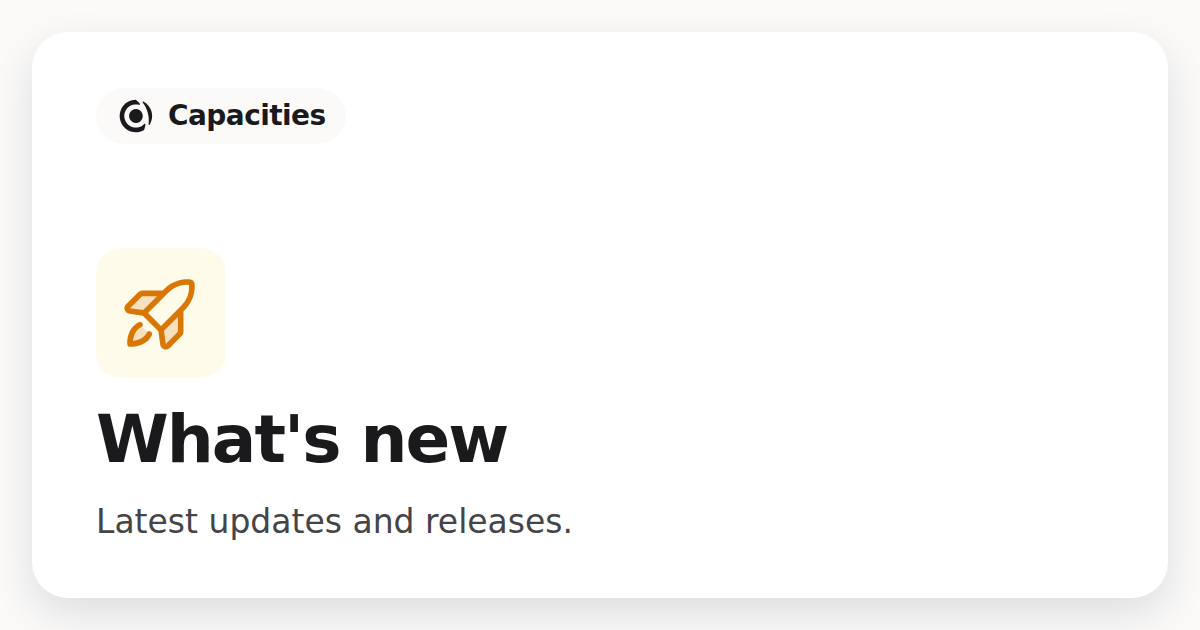 What's new | Capacities